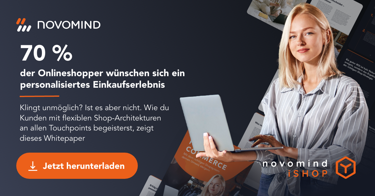 Whitepaper: Headless Commerce - Vom Onlineshop zu Einkaufs-Erlebniswelten | novomind